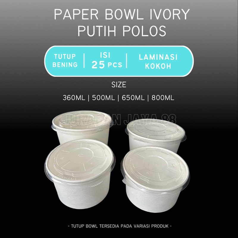 PUTIH (25Pcs) (IVORY) Plain White Laminate Paper Bowl | Paper Bowl+Lid ...