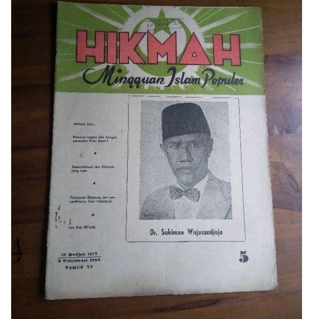WISDOM WEEK OF POPULAR ISLAM 1958 Moh Natsir Member: HAMKA, Nawawy ...