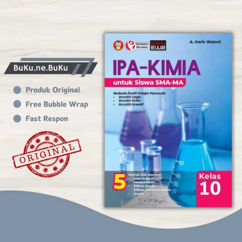 Independent SCIENCE-KIMIA CURRICULUM BOOK FOR CLASS 10 SMA-MA STUDENTS ...