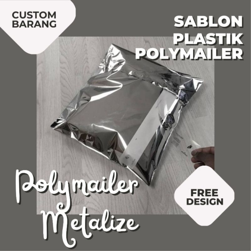 Premium METALIZE PACKING PLASTIC COSTUM POLYMAILER SCREEN PRINTING ...