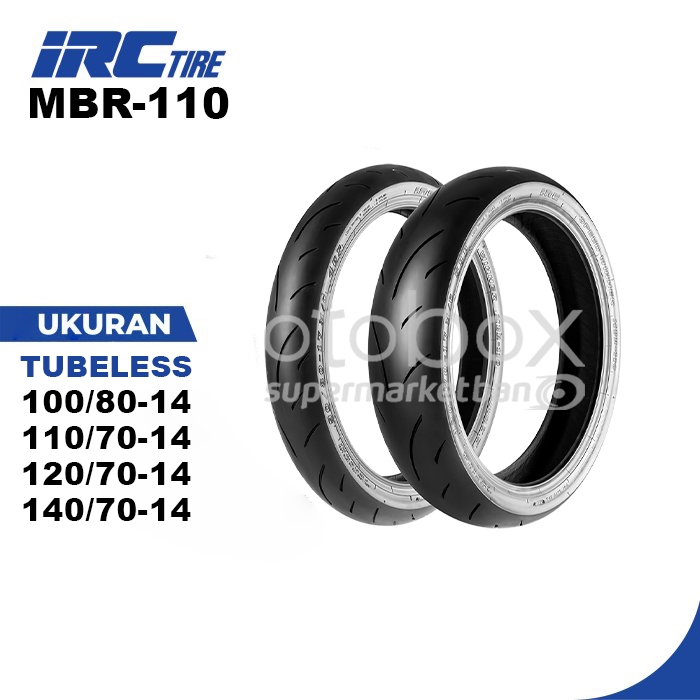 Irc Motorcycle Tire MBR110 Size 100/80 110/80 120/70 140/70 RING 14 ...