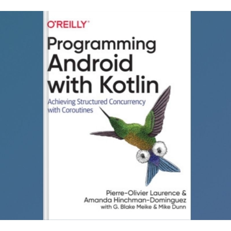 Android Programming Book With Kotlin Achieving Structured Concurrency With Coroutines Shopee 3041