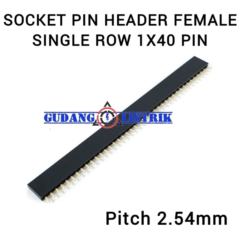 Socket Pin Header Female Connector Single Row Strip 1x40 Pitch 2.54mm ...