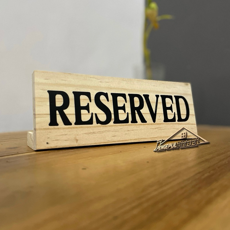 KAYU Reserved Wooden Signboard Sign Writing RESERVED Sitting Minimalist ...