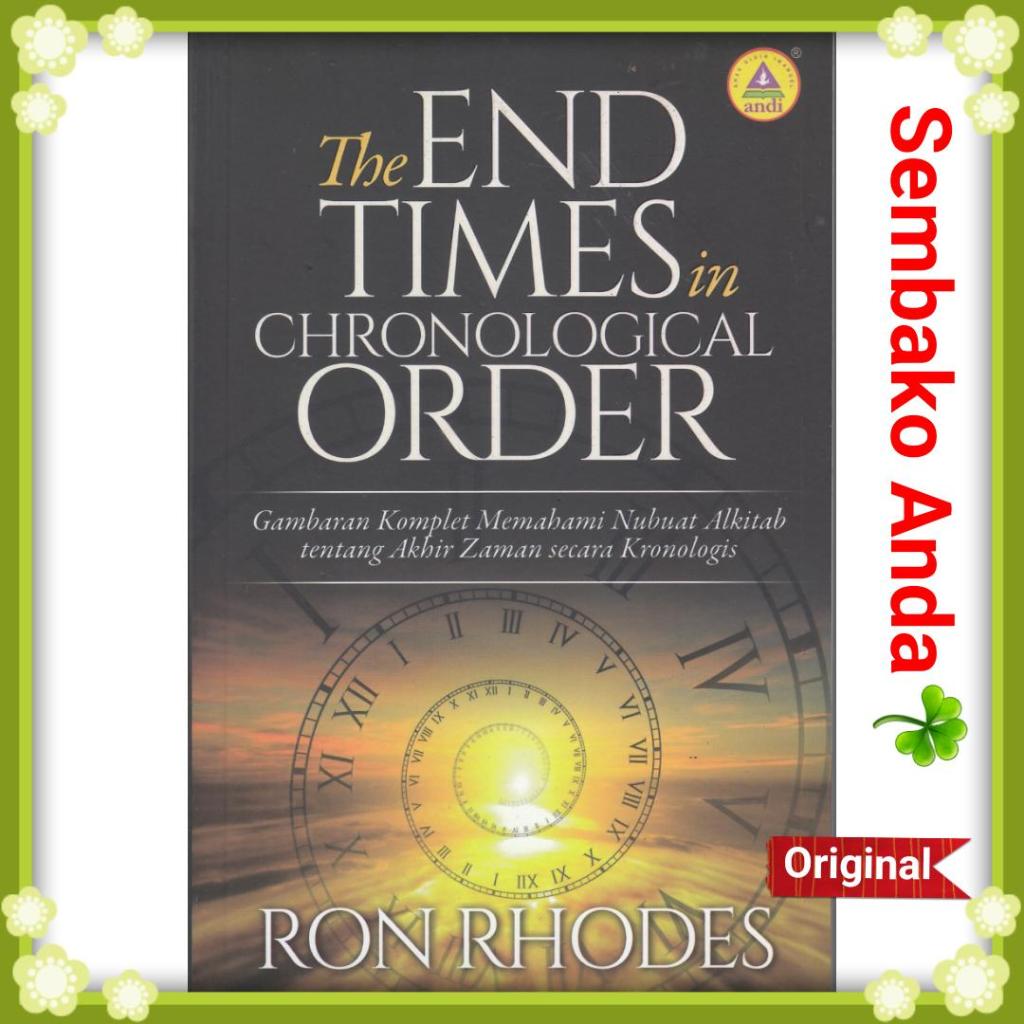 The End Times In Chronological Order. Ron Rhodes. Prophecies of the ...
