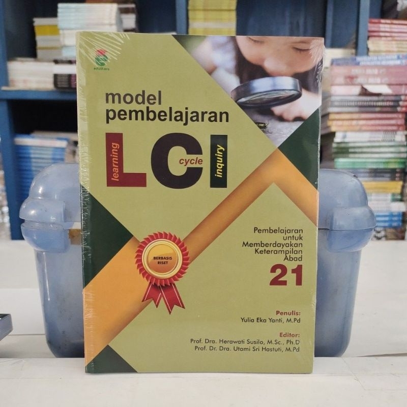LCI Learning Model for Empowering 21st Century Skills - Yulia Eka Yanti ...