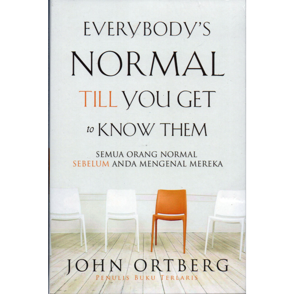 EVERYBODY'S NORMAL TILL YOU GET TO KNOW THEM book - John Ortberg ...