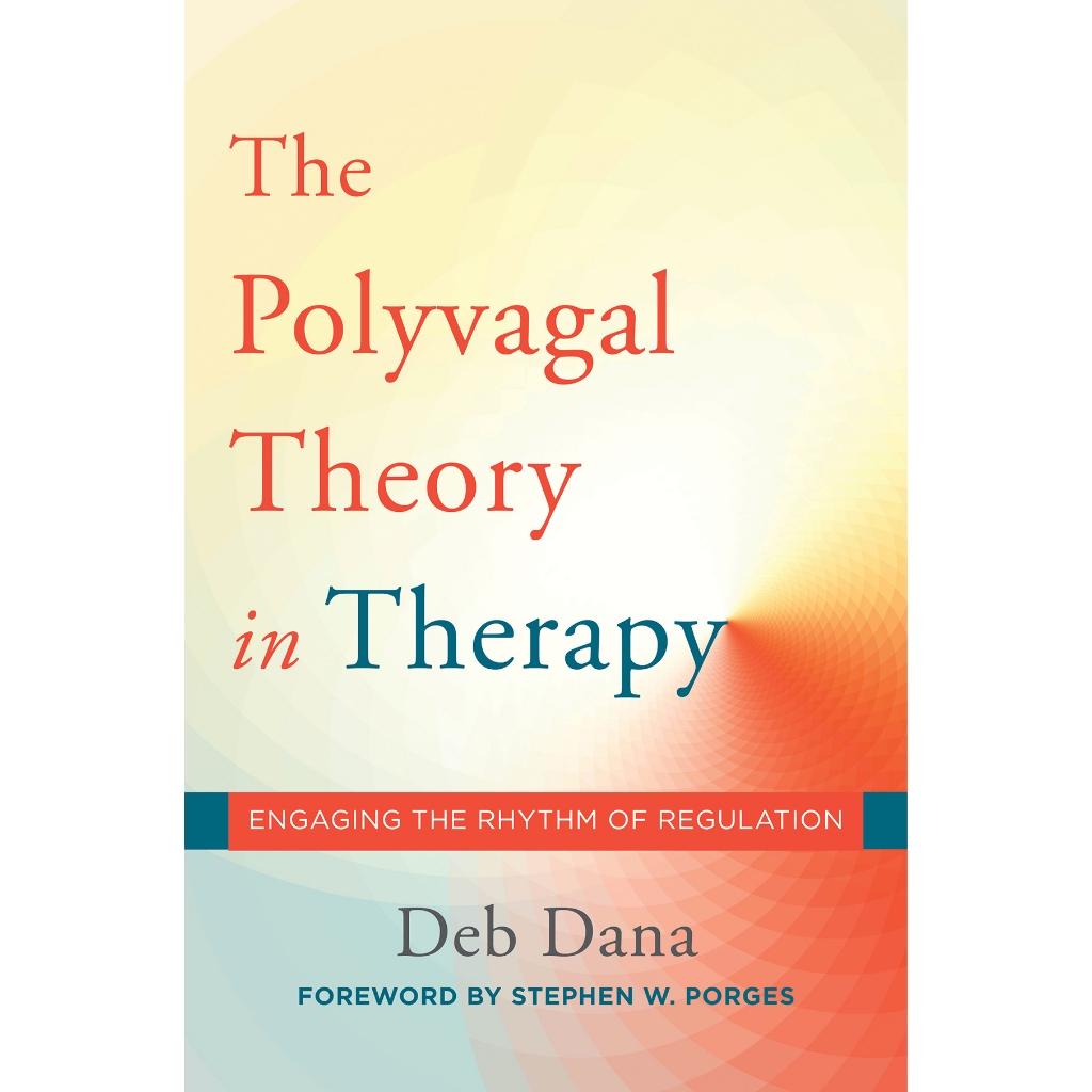 Fund Book, Deb - the polyvagal theory in therapy _ engaging the rhythm ...