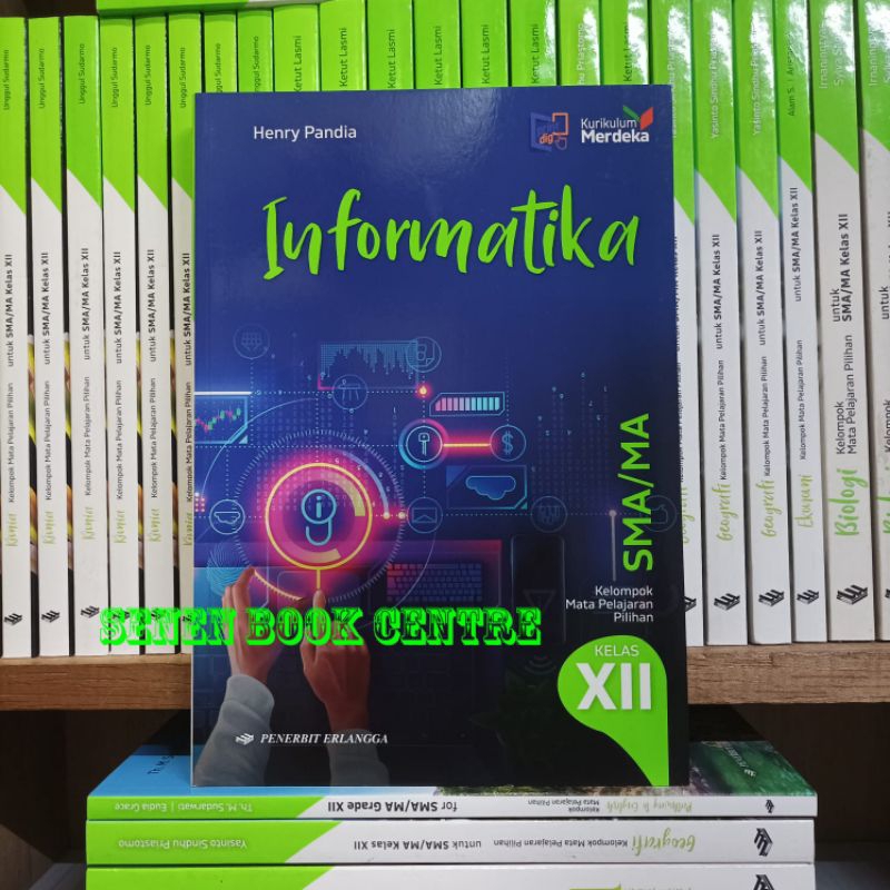 Informatics Book Class 3/XII/12 High School Erlangga Merdeka Curriculum ...