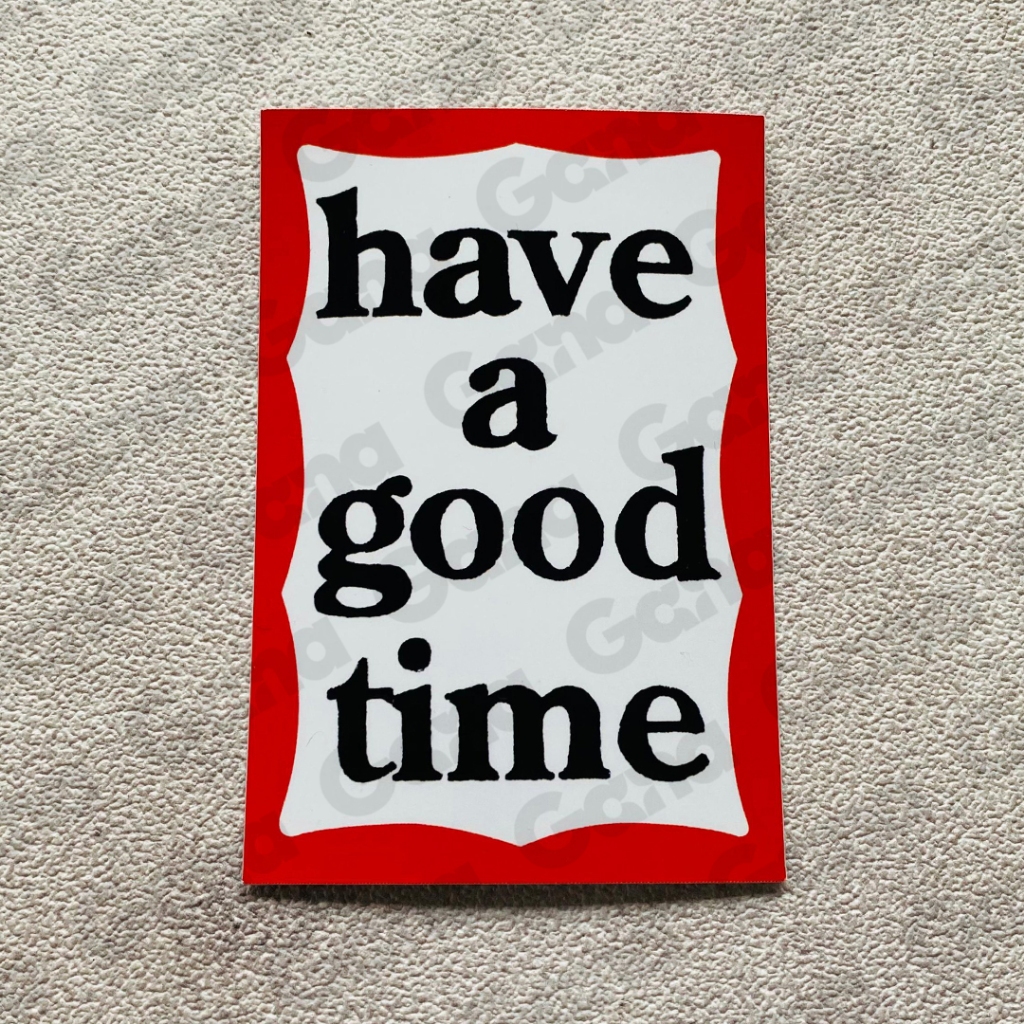 HP Have a Good Time Sticker Brand Logo Sticker Distro Band Sticker Pack ...