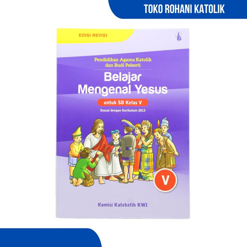 Catholic Religious Education Book/Learn To Know Jesus/Catholic ...