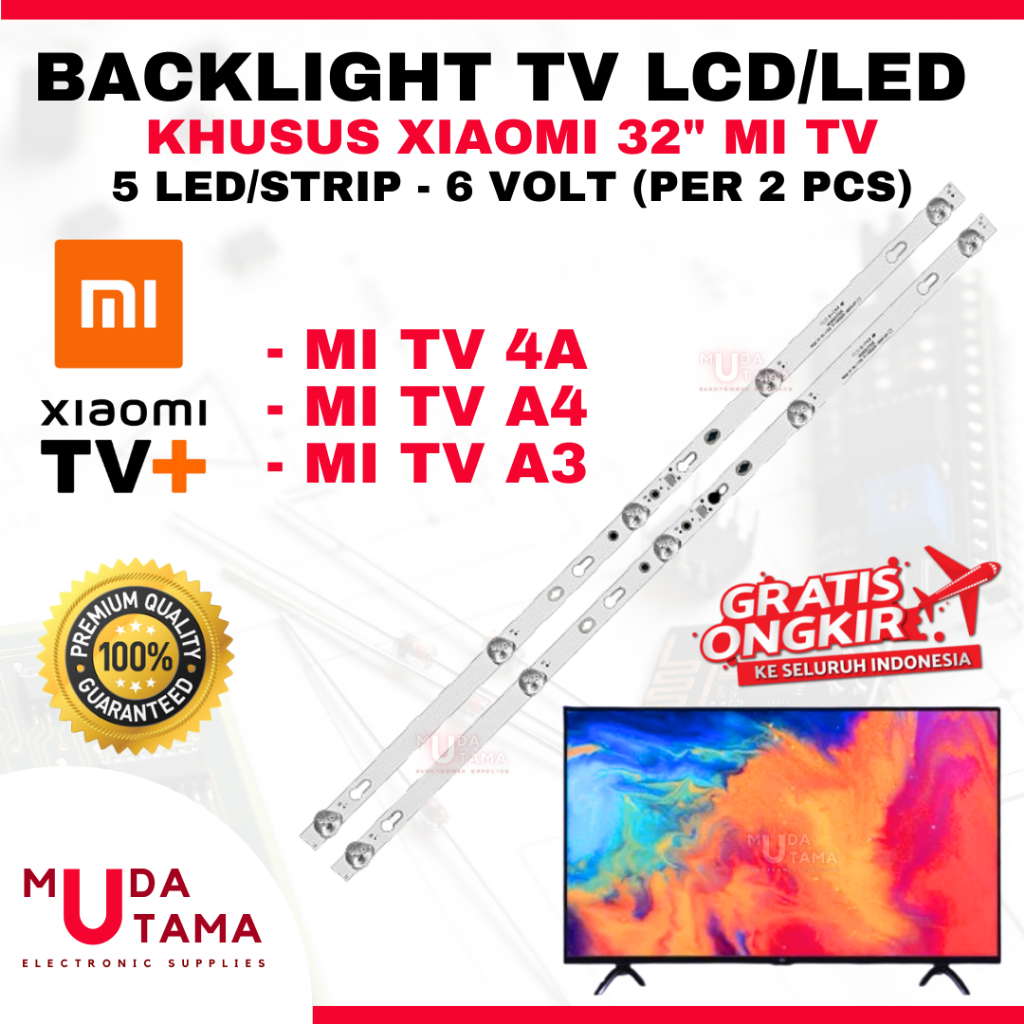 BACKLIGHT TV LCD XIAO MI 32 INCH - MI TV 4A A4 A3 - BACKLIGHT MI TV 4A ...
