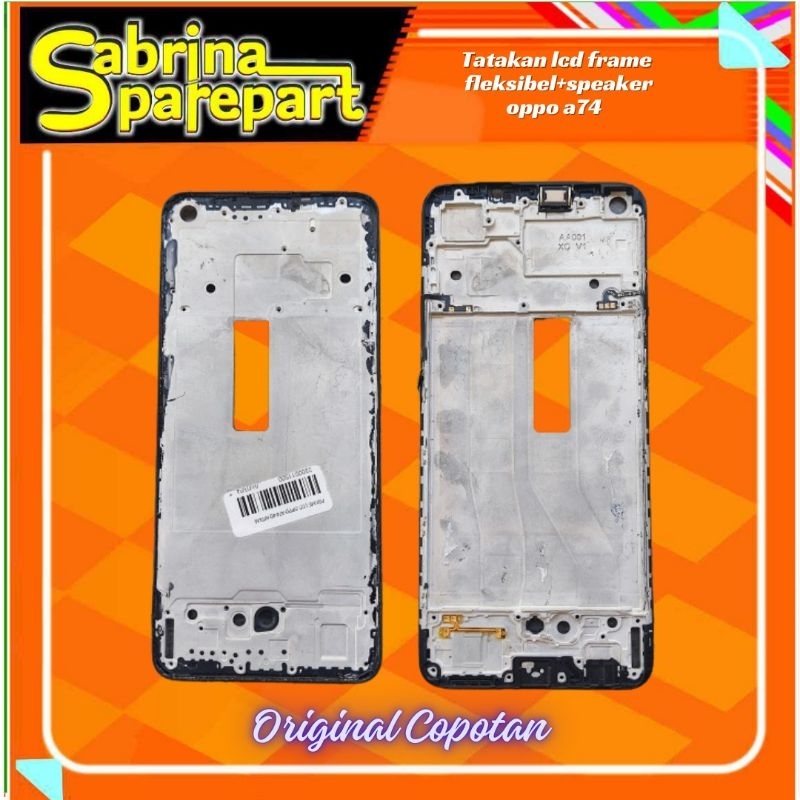 Original Oppo A74 lcd frame and speaker, removed | Shopee Malaysia