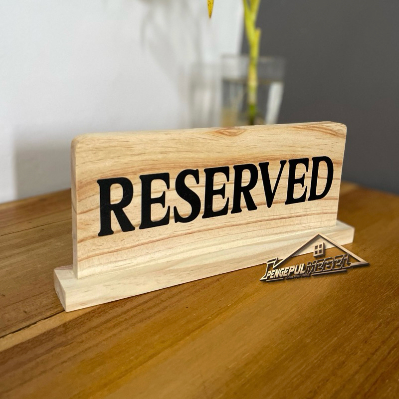 KAYU Reserved | Signboard Sign Wooden Sign Writing RESERVED Sitting ...