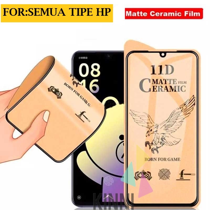 Anti-scratch MATTE CERAMIC ANTI-SHARP FOR ALL TYPES OF HANDPHONE ...