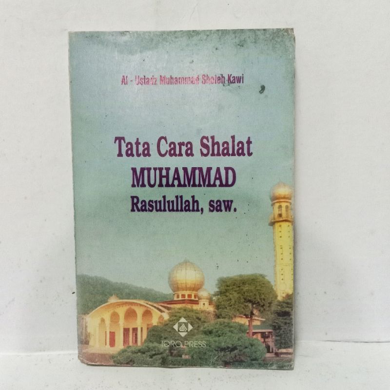 Procedure For Prayer Muhammad Rasulullah SAW ust Muh Sholeh Kawi Sogan ...