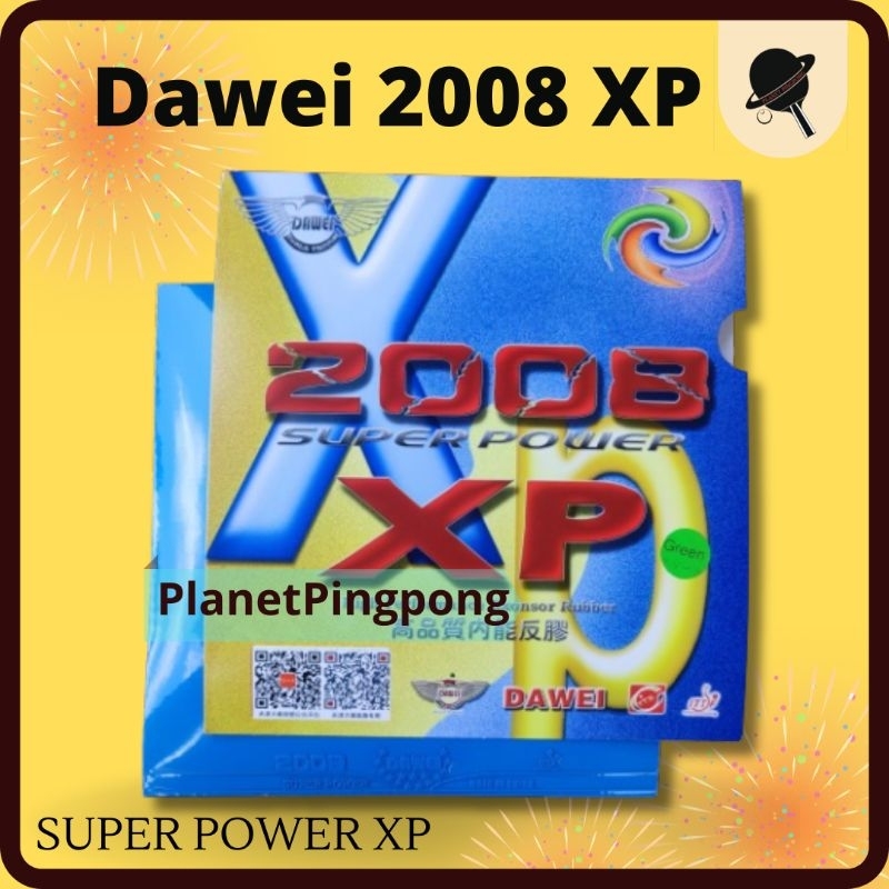 Dawei 2008 XP SUPER POWER COLOR High performance Exoncor Rubber ...