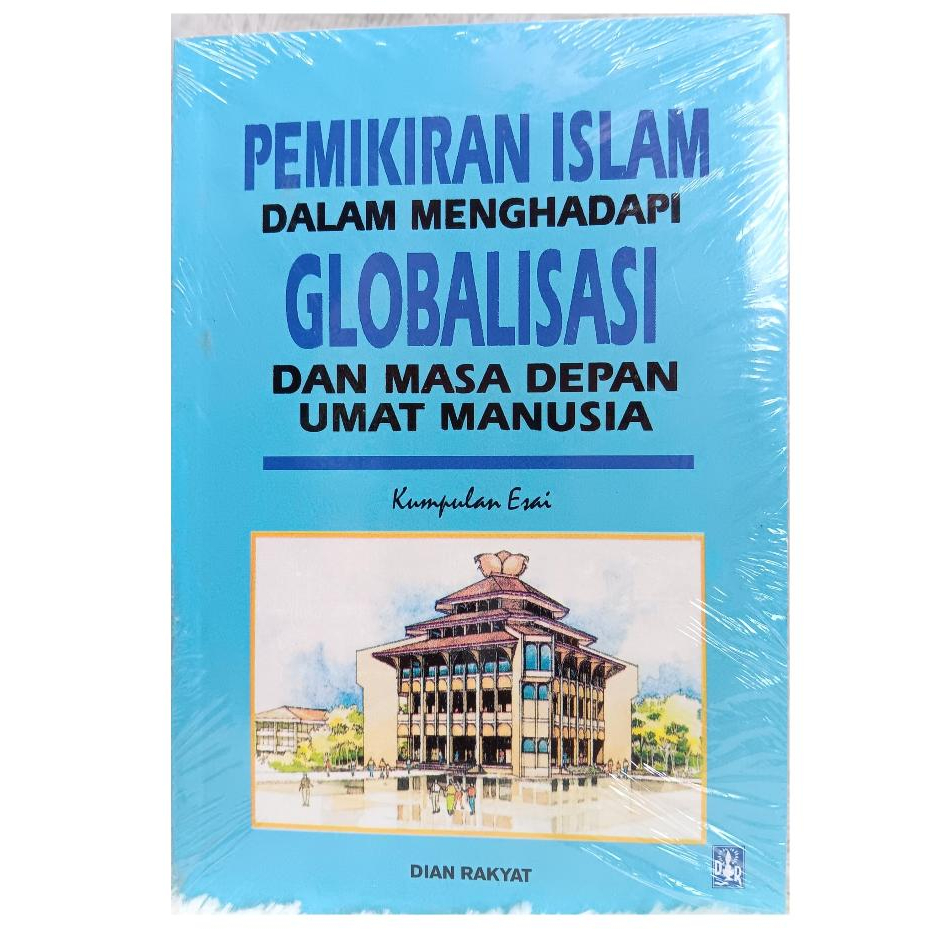 Islamic Thinking In The Face Of Globalization And The Future Of Mankind ...