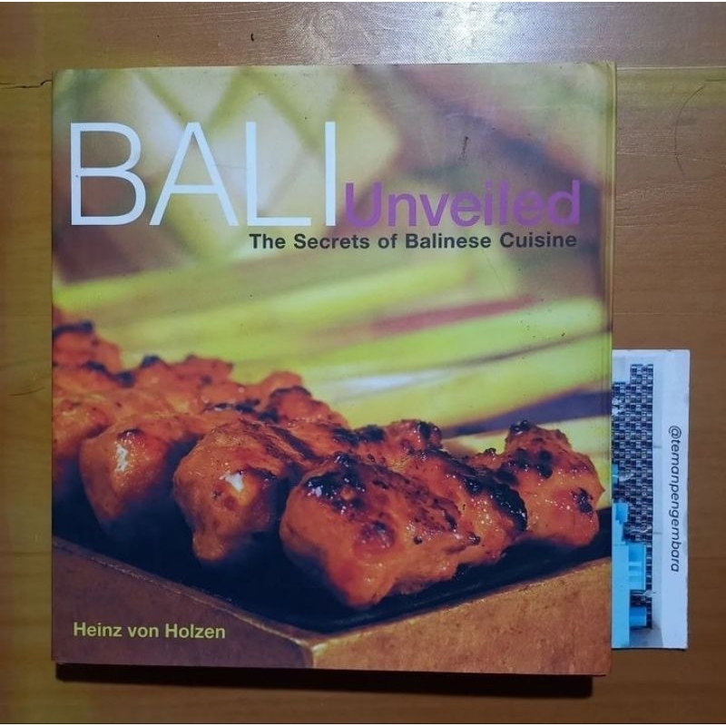 The book BALI Unveiled The Secrets of Balinese Cuisine | Shopee Malaysia