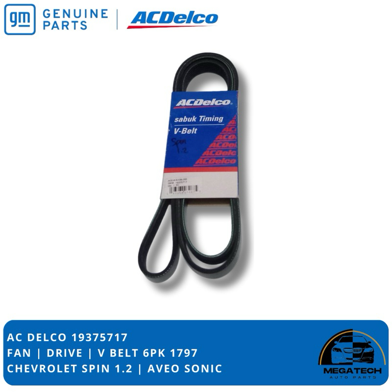 Fan BELT CHEVROLET SPIN 1.2 | Aveo SONIC 6PK 1797 ORIGINAL AC DELCO ...