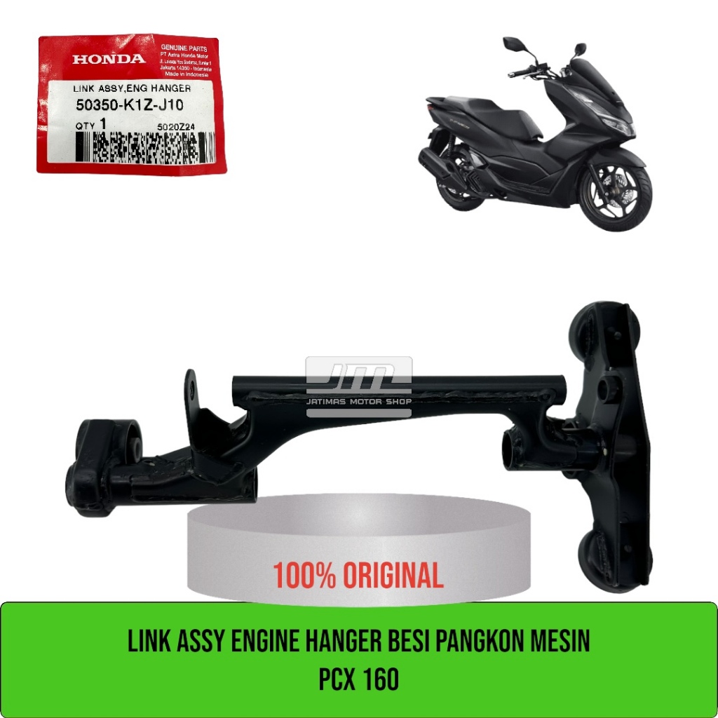 MESIN Link assy engine hanger Iron hanger pcx 160 50350-K1Z-J10 engine ...