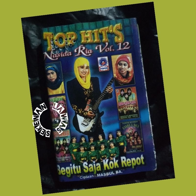 Qasidah Nasida Ria Cassette - Top Hits Vol.12 (Cover Has A Little ...