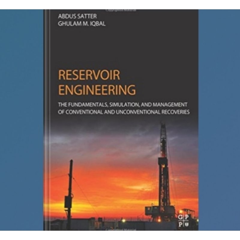 Engineering Reservoir Book: The Fundamentals, Simulation, and ...