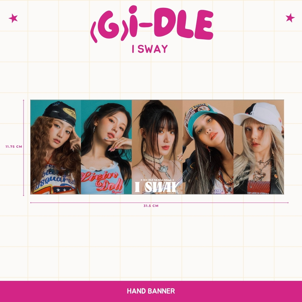 Hand BANNER (G)I-DLE I SWAY HANDBANNER (PRICE 1 PCS + 2 SIDES LAMINATED ...