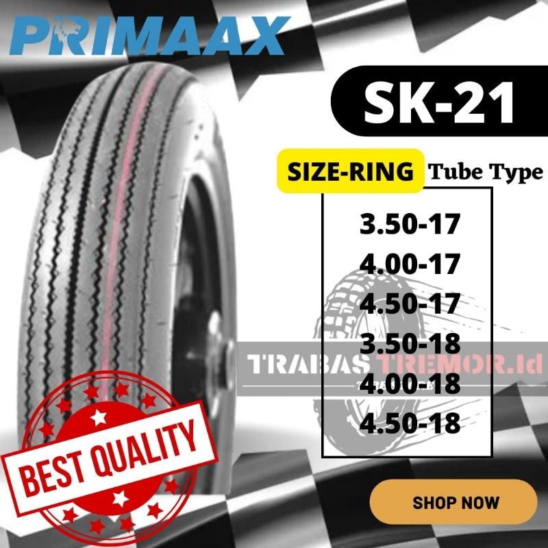 PRIMAAX SK-21 TUBE TYPE TIRES Ring 17/NON TUBELESS CLASSIC TIRES ...