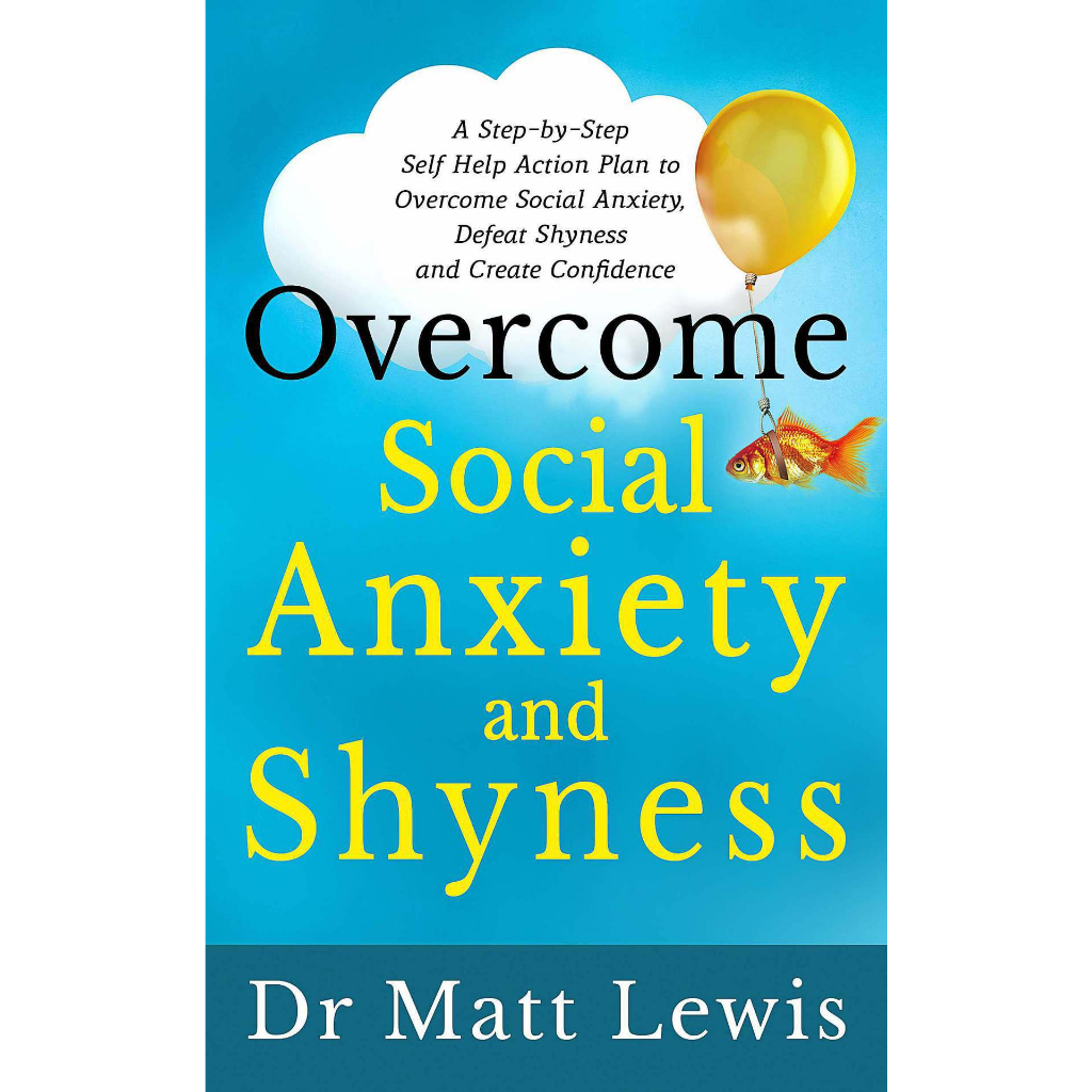 Book Social Anxiety and Shyness A Step-by-Step Self Help Action Plan to ...