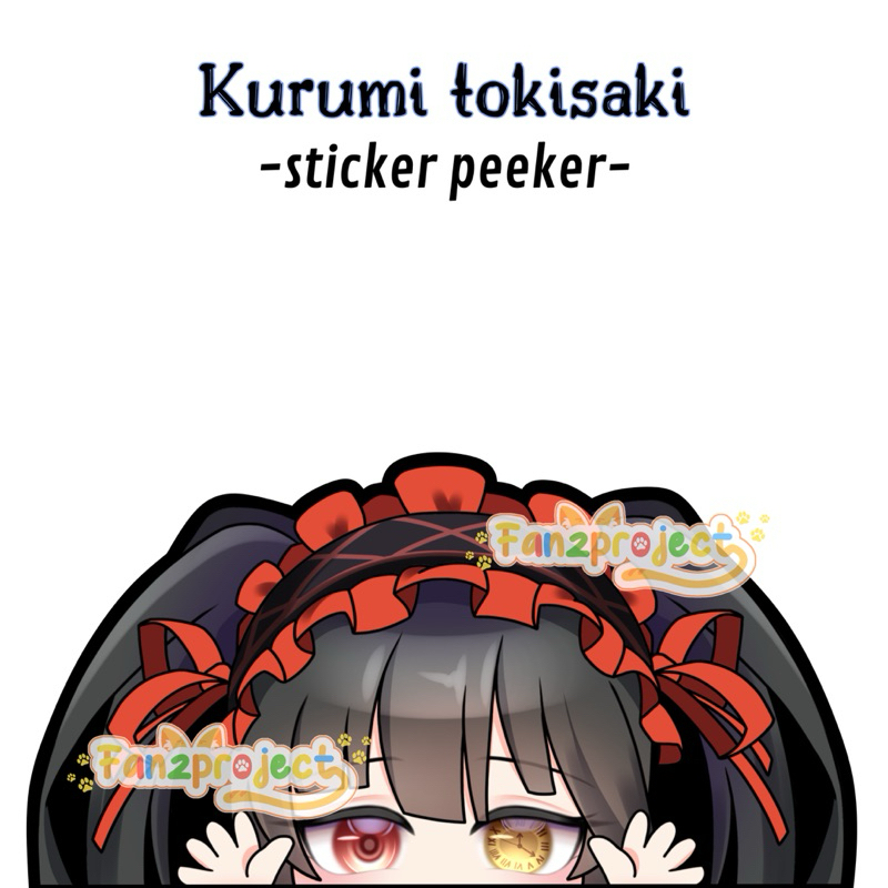 Sticker Peek ANIME KURUMI TOKISAKI DATE A LIVE | Shopee Malaysia