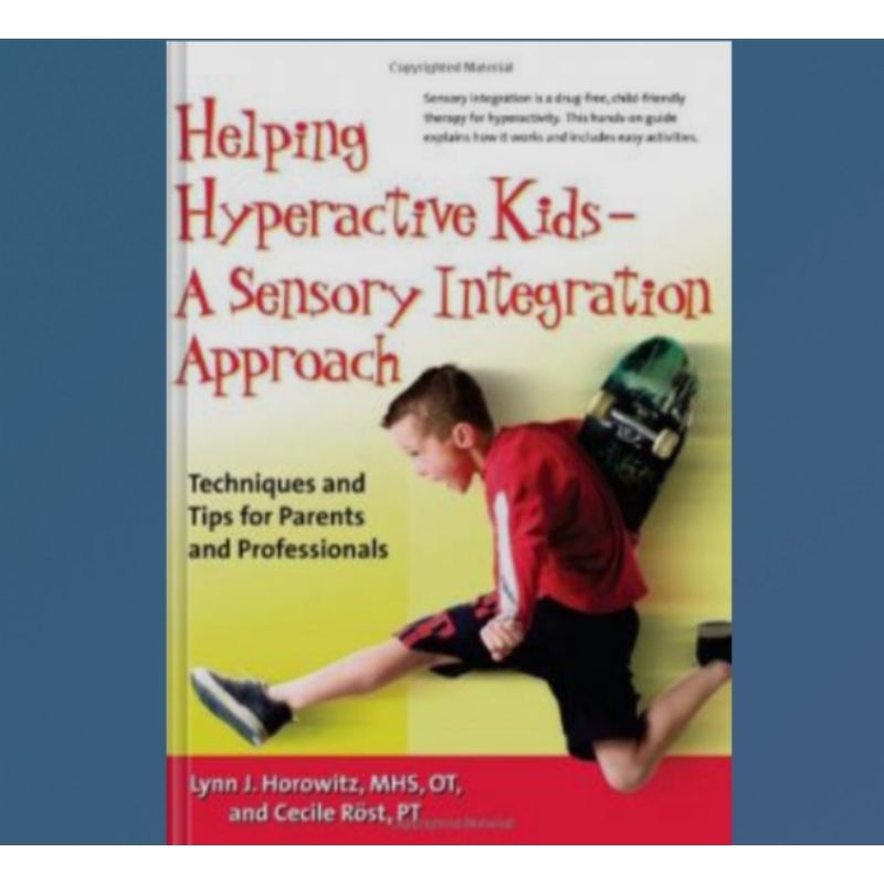 Helping Hyperactive Kids Book - A Sensory Integration Approach ...