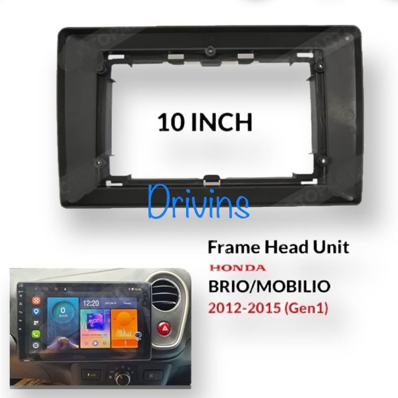Frame Head Unit Double Din Android Honda Brio/Mobilio 10" Inch 2012 ...
