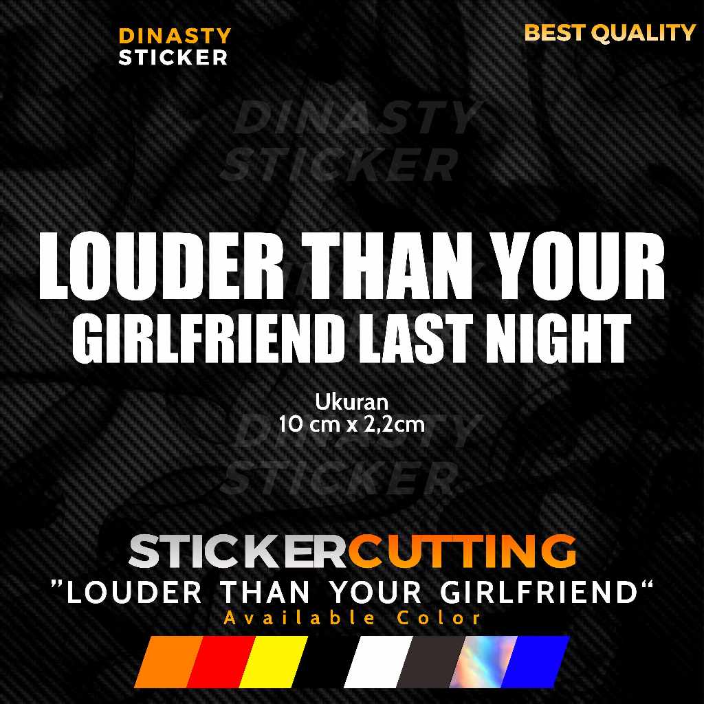 Sticker VIRAL LOUDER THAN YOUR GIRLFRIEND LAST NIGHT CUTTING STICKER ...