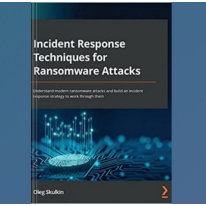 Incident Response Techniques for ransomware attacks: modern ransomware ...
