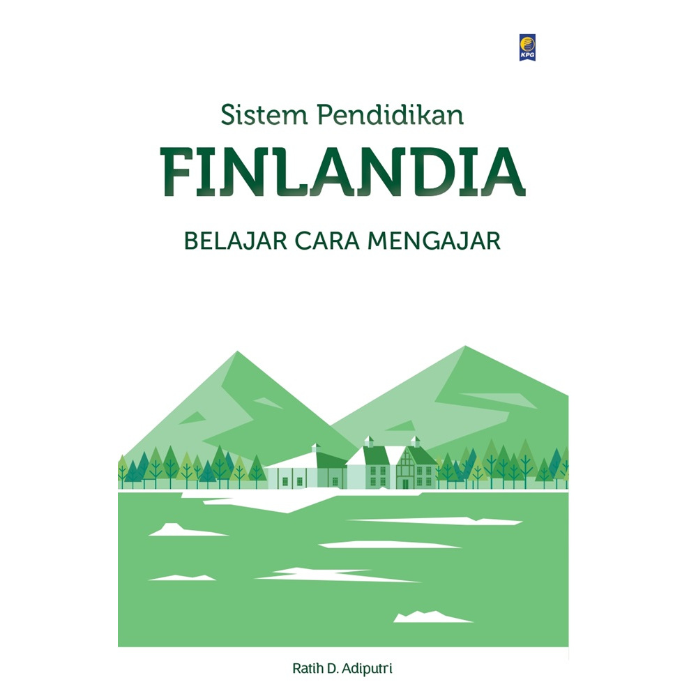 Finnish Education System: Learning How to Teach - Ratih D Adiputri - KPG | Shopee Malaysia