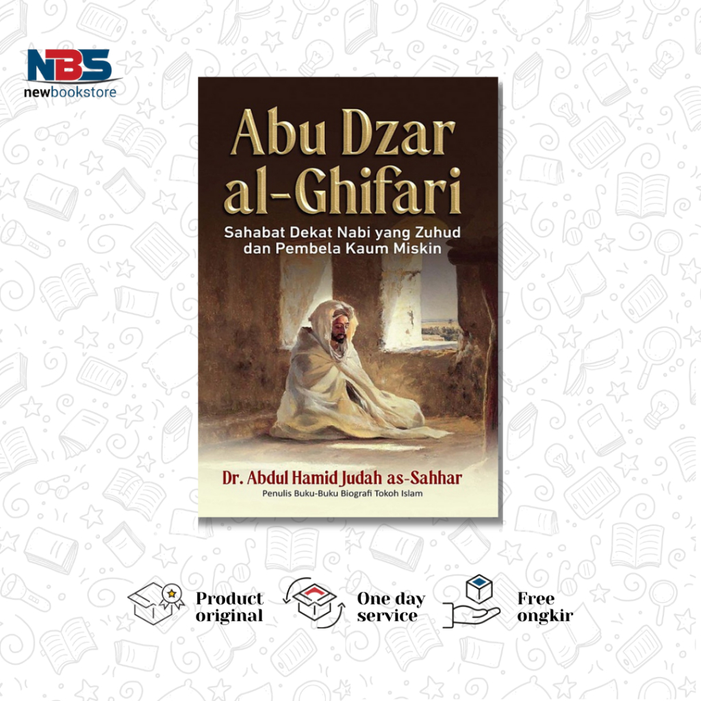 NABI Abu Dzar al-Ghifari: The Companions of the Prophet Yang Zuhud and ...