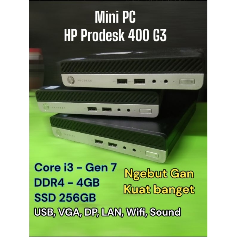 Mini PC HP Prodesk 400 G3 Core i3 Gen 7 Using Ram 4GB SSD 256GB ...