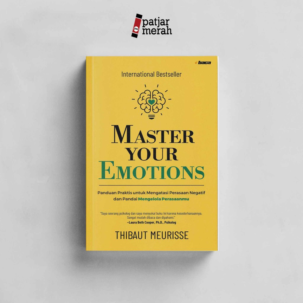 Master Your Emotions Book: A Practical Guide to Overcoming Negative Feelings and Being Good at ...