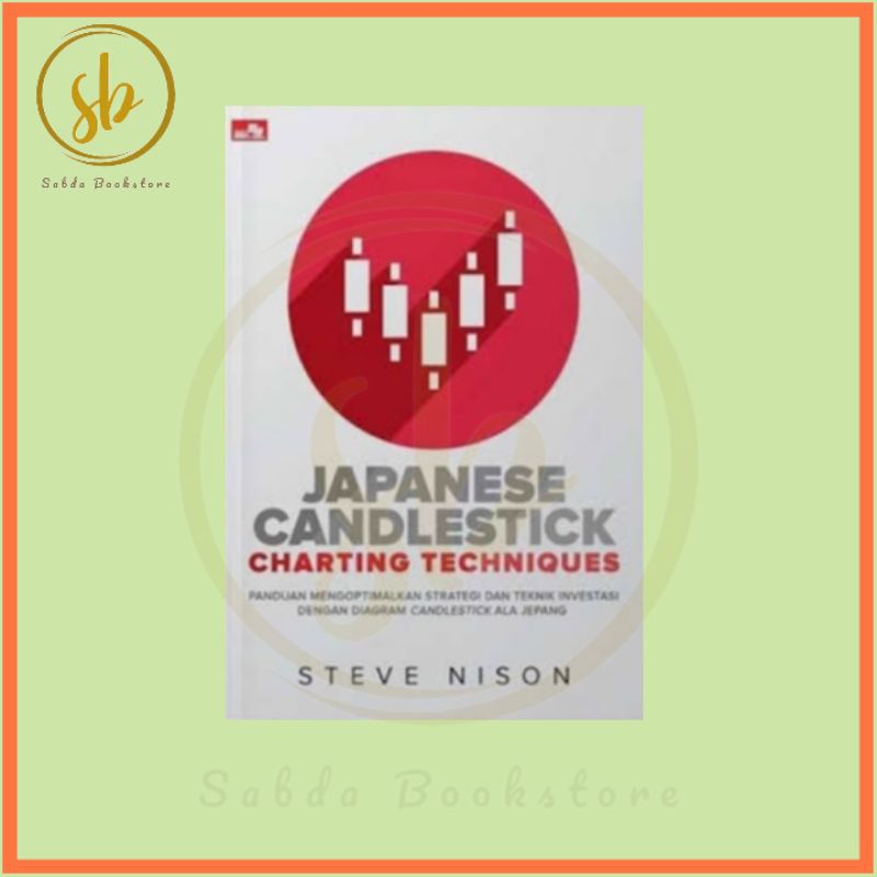 Japanese Candlestick Charting Techniques book by Steve Nison | Shopee ...