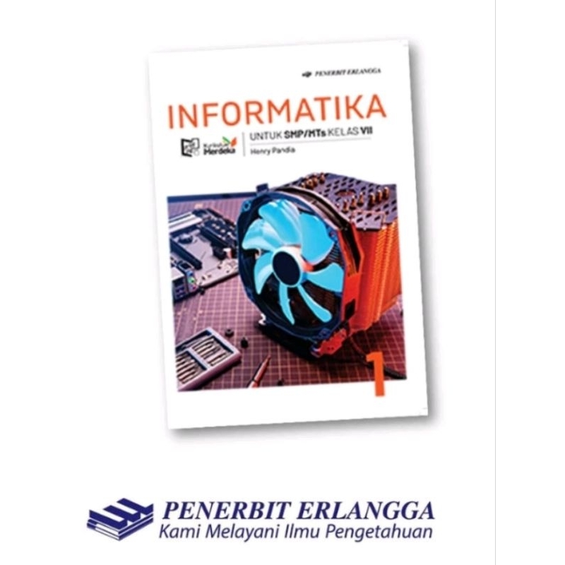 Informatika SMP/Mts Class 7/ Volume 1 merdeka Curriculum (original ...