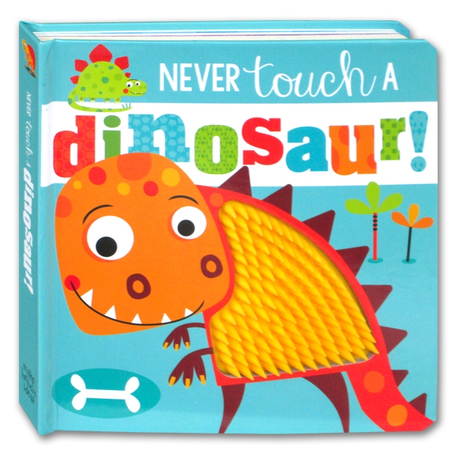 Never Touch a Dinosaur! (Touch and Feel Board book) [Make Believe] | Shopee Malaysia