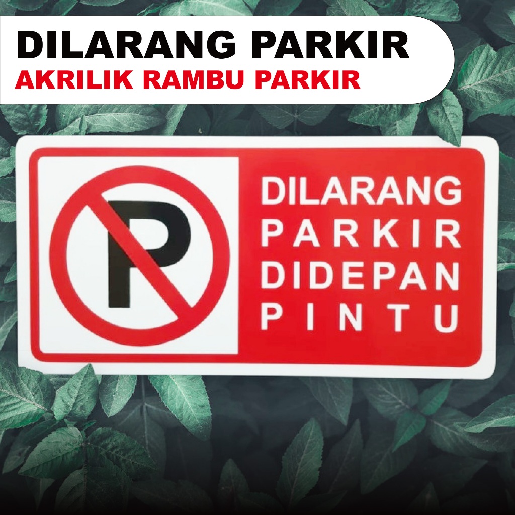 Custom ACRYLIC DO NOT PARKING SIGNAGE SIGNAGE SIGN SIGN SIGNAGE CHANGE ...