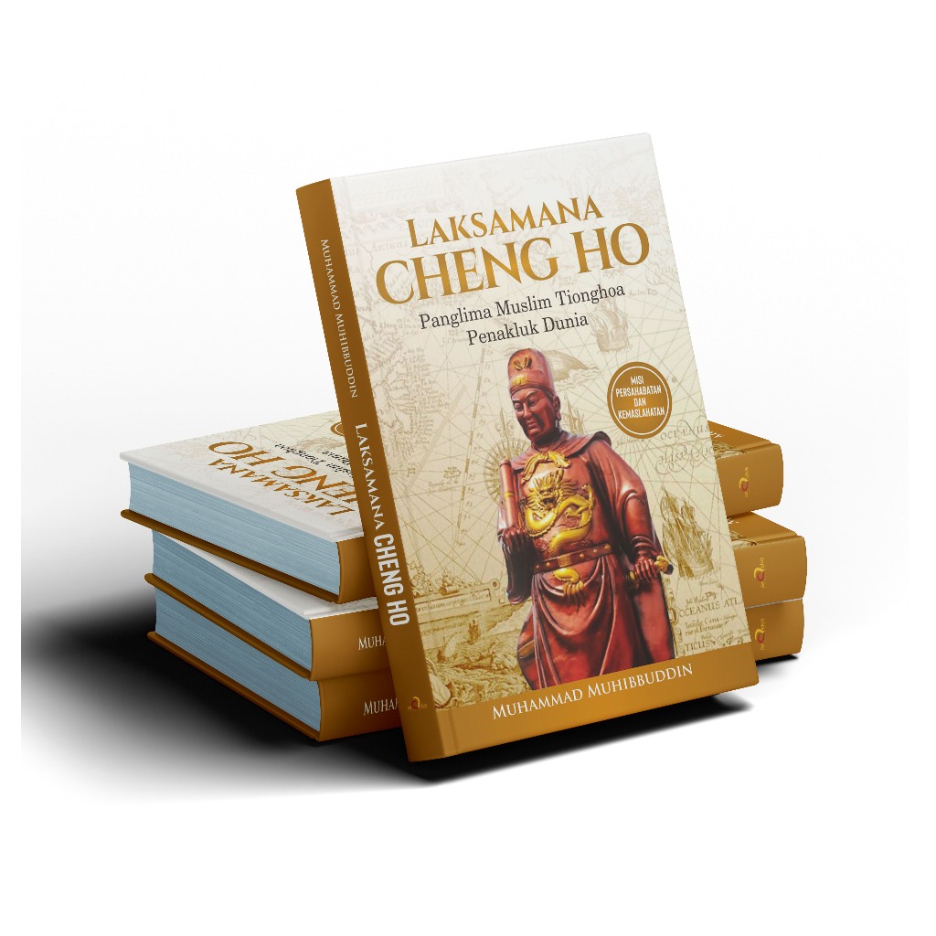 Biography Book Of Admiral Cheng Ho Chinese Muslim Commander World ...