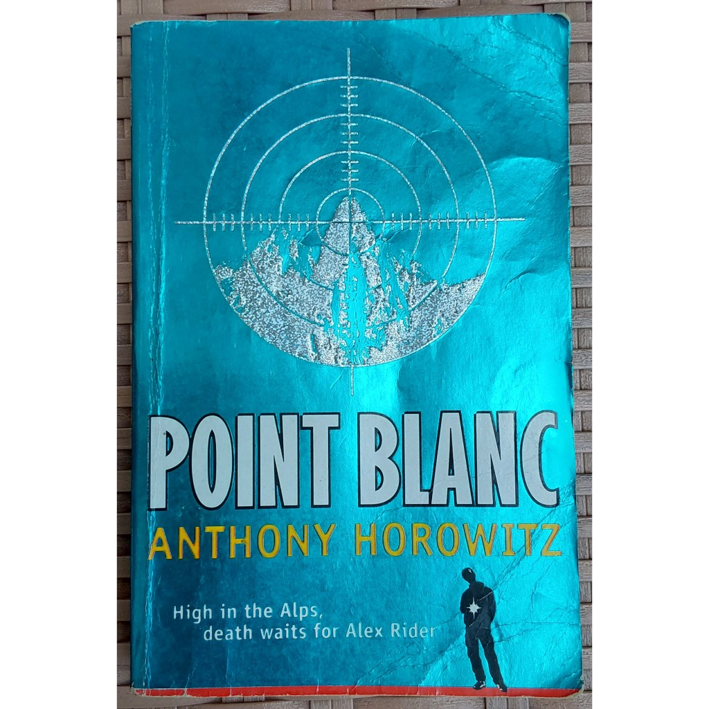 Young ADULTS - Alex Rider: Point Blanc by Anthony Horowitz, 2005 ...