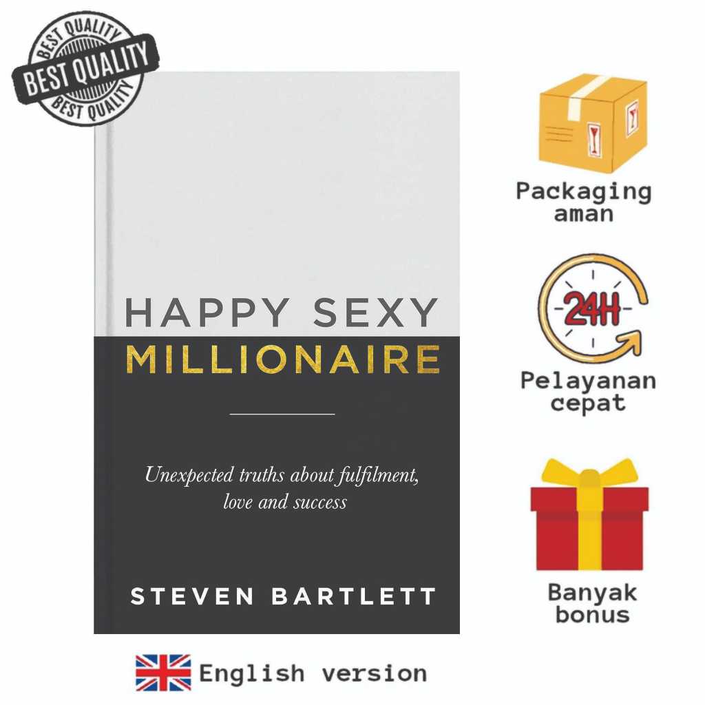 Happy Sexy Millionaire Unexpected Truths About Fulfillment Love And