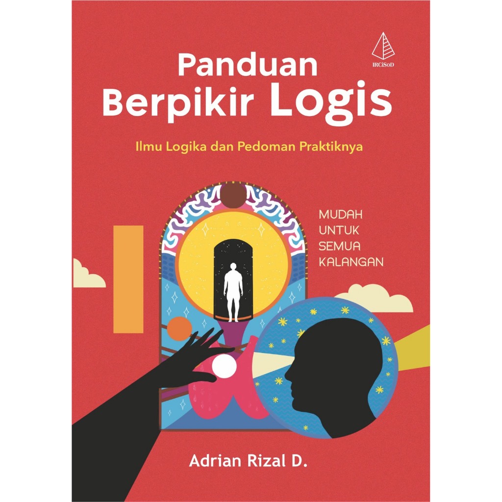 Logical Thinking Guidebook; Logic Science & Practice Guidelines ...