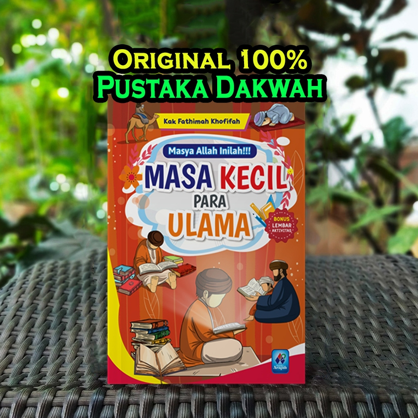 Masyaallah This Is The Childhood Of Ulama Children For Kids FULL COLOR ...