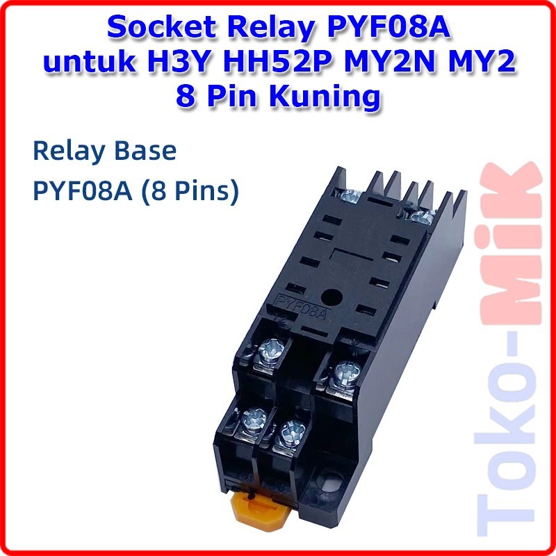 Socket Relay 8 Pin PYF-08A PYF08A for Relay H3Y HH52P MY2N MY2 Yellow | Shopee Malaysia