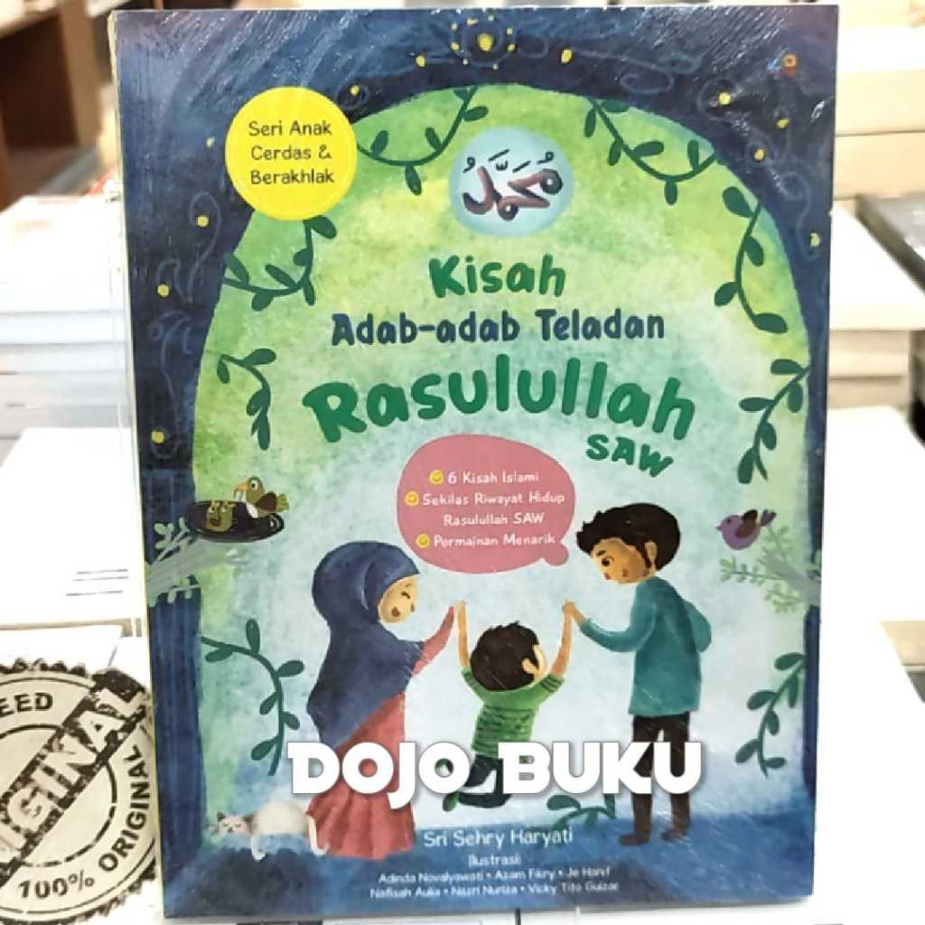 The Story Book Of Adab-Adab Teladan Rasulullah Saw. by Sri Sehry ...
